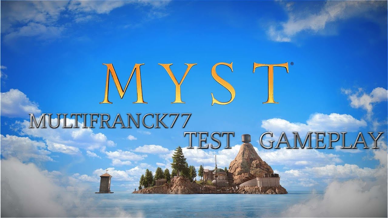 MYST TEST GAMEPLAY XBOX SERIE X.🇫🇷🎮🏃 - YouTube