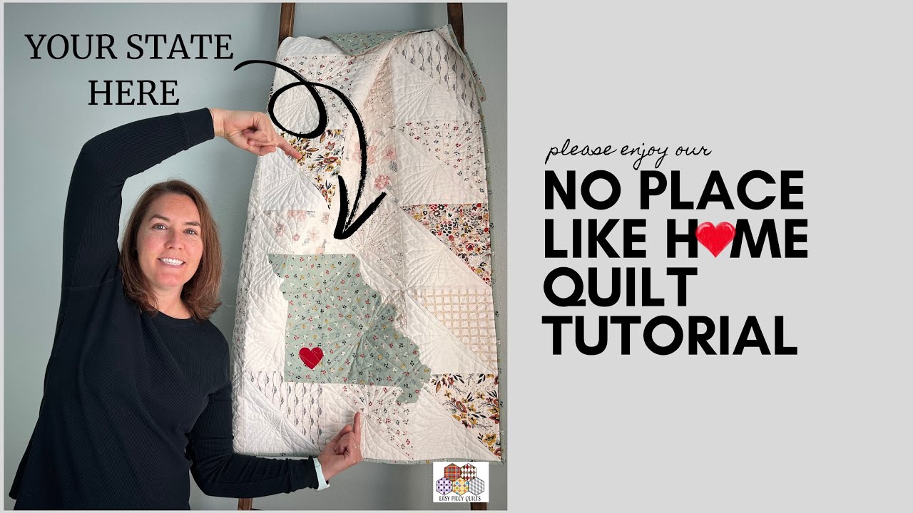 No Place Like Home Quilt Tutorial, Comes with Templates for ALL 50 ...
