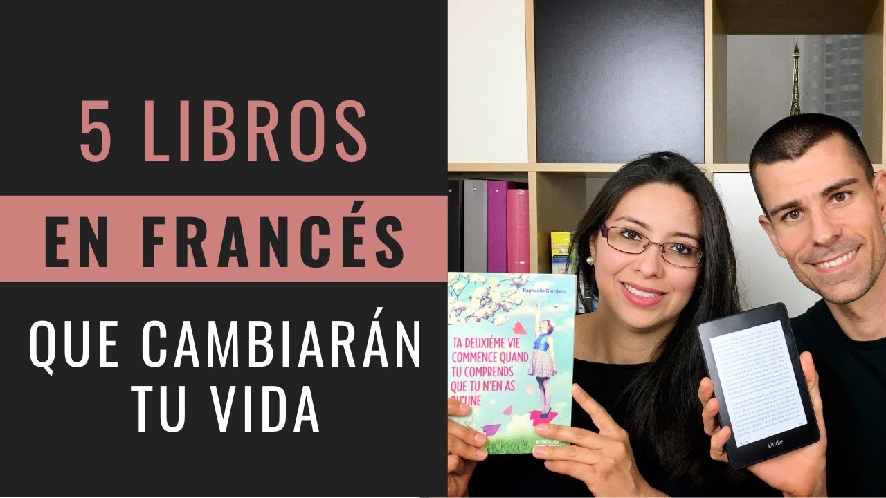 5 LIBROS EN FRANCÉS QUE CAMBIARÁN TU VIDA 🙂 - YouTube