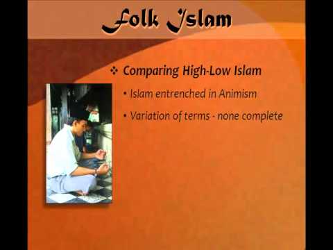 An Overview of Folk Islam - YouTube