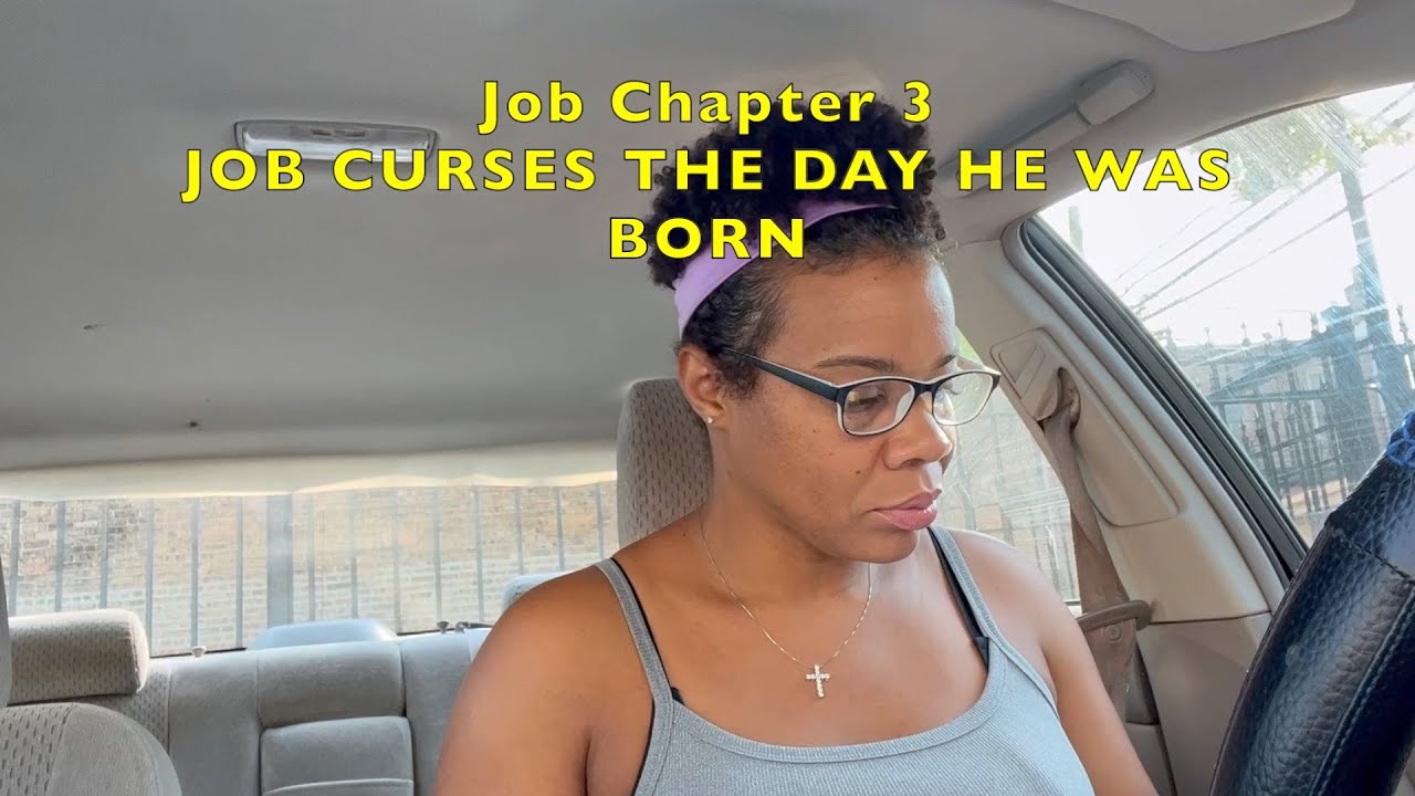 Job 3:1-26, After this opened Job his mouth, and cursed his day - YouTube