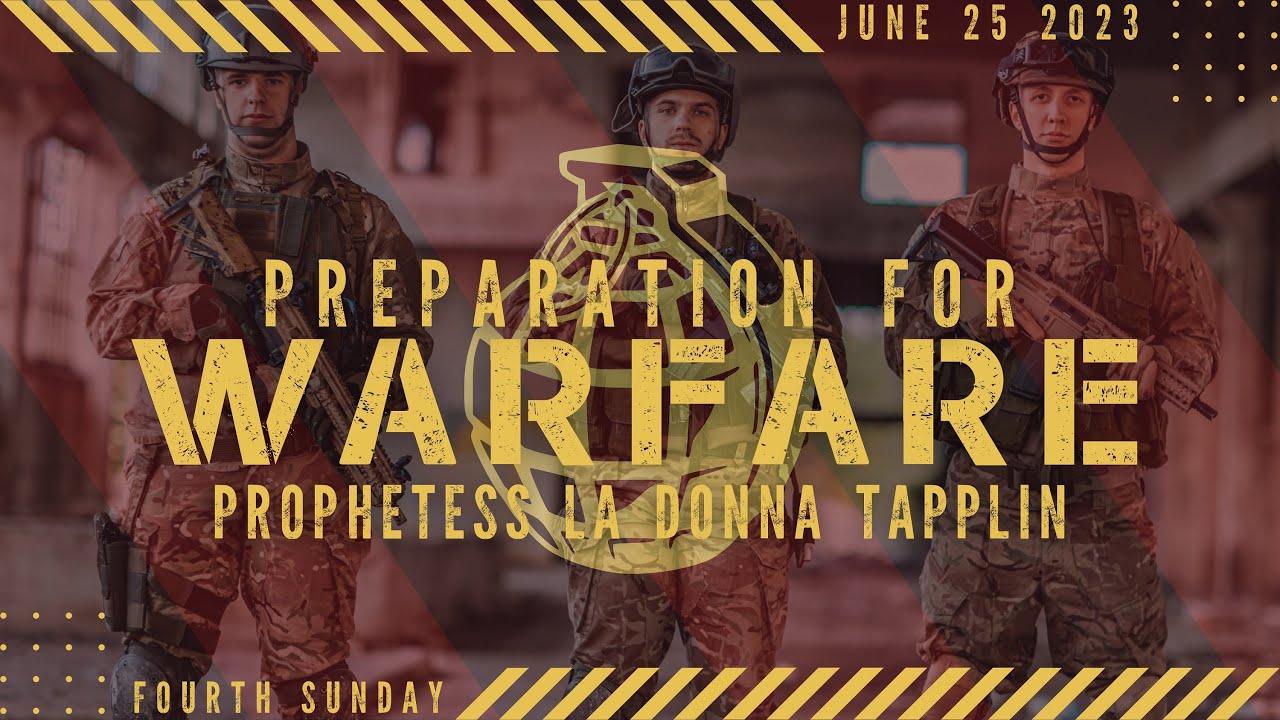 Prophetess La Donna Tapplin - Preparation For Warfare - 6.25.23 - YouTube