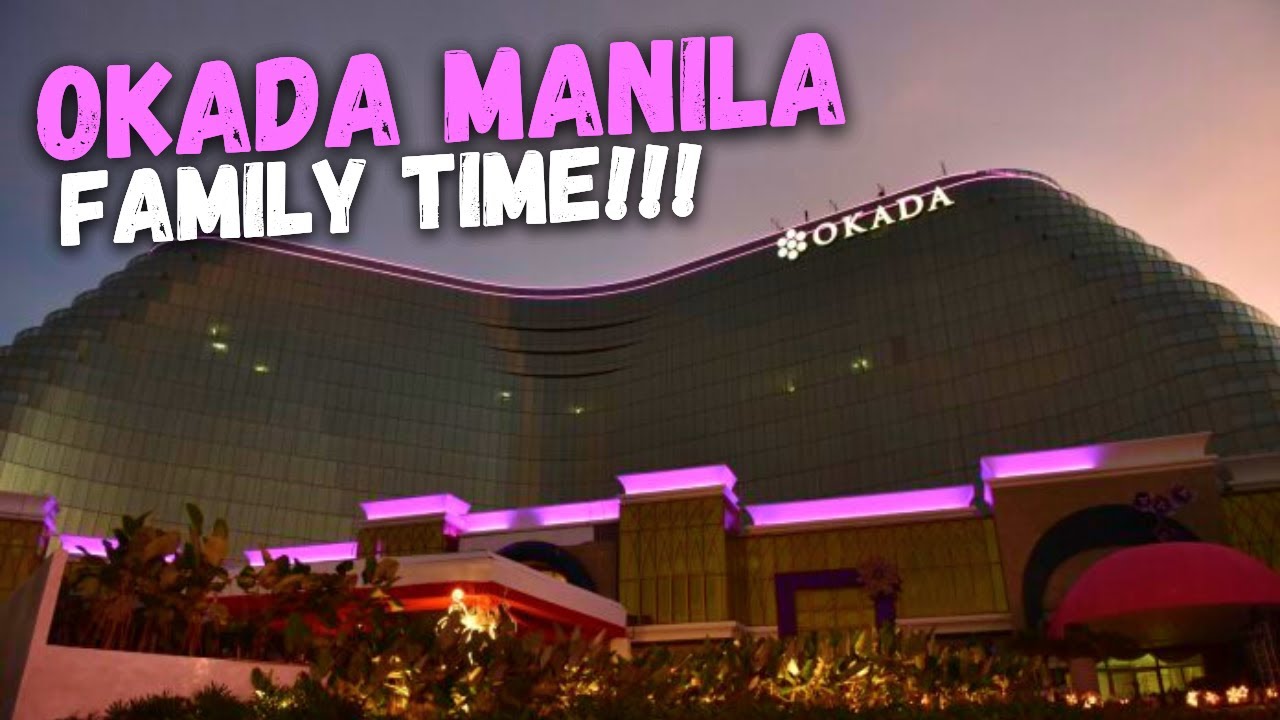 OUR FAMILY'S WALKING TOUR OF OKADA MANILA || The Largest Luxury Resort ...