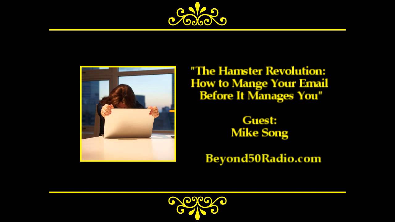 The Hamster Revolution: How to Manage Your Email Before It Manages You ...