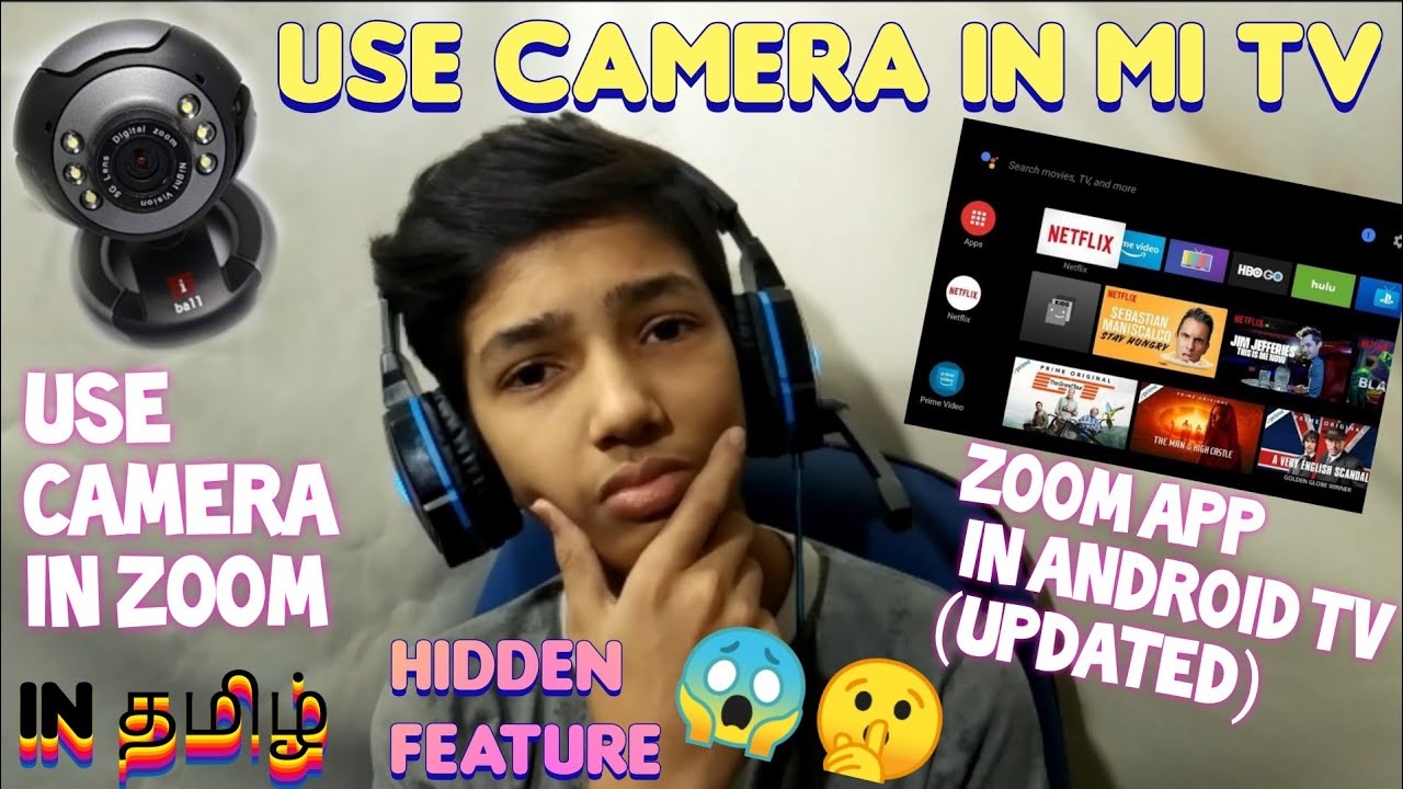 Use Camera in MI TV or any Android TV || Zoom Camera Option || Easy ...