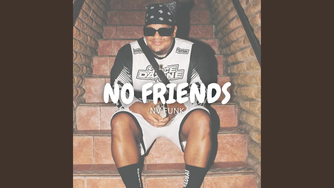 No Friends - YouTube