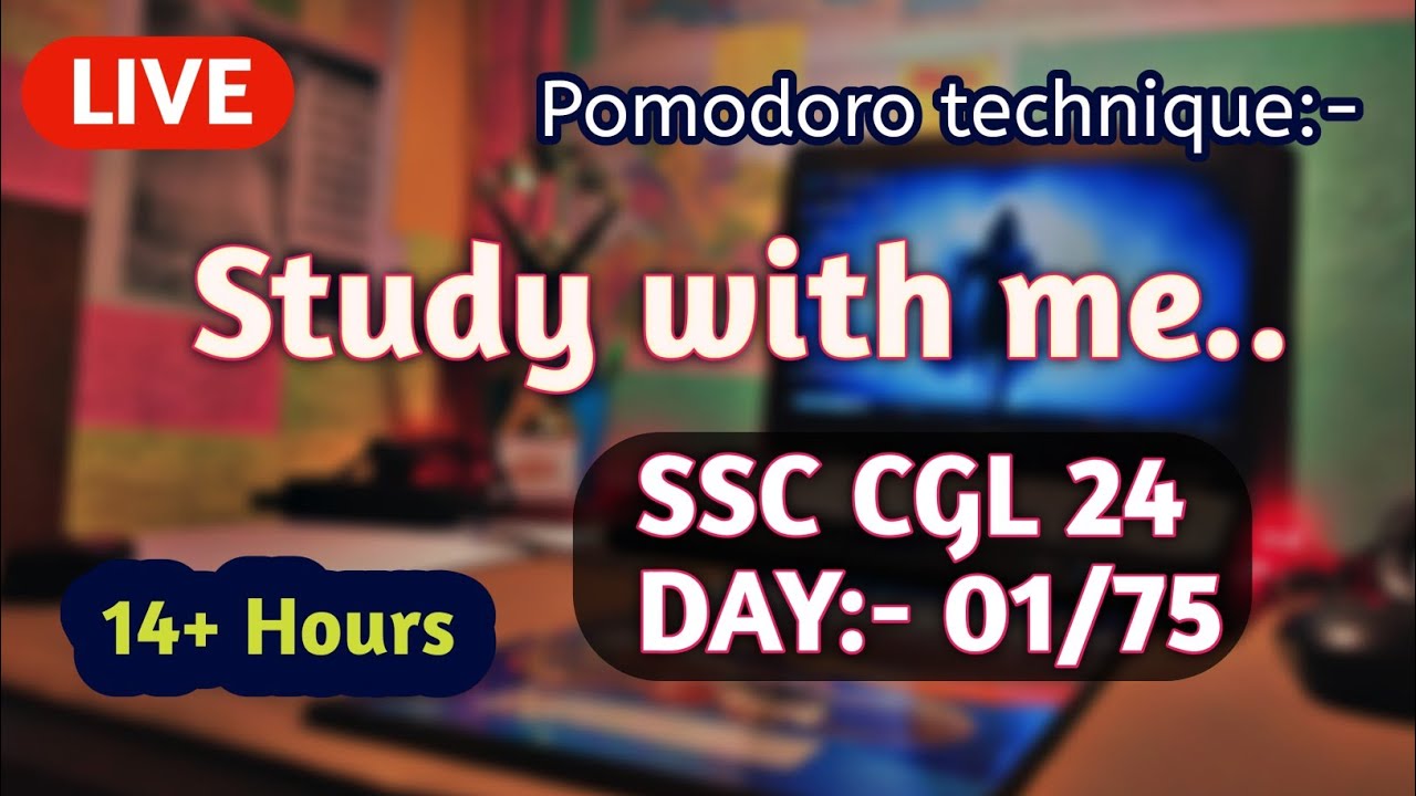 SSC CGL 24 , DAY - 01/75 (Live Study With me ) Chill Study live Stream ...