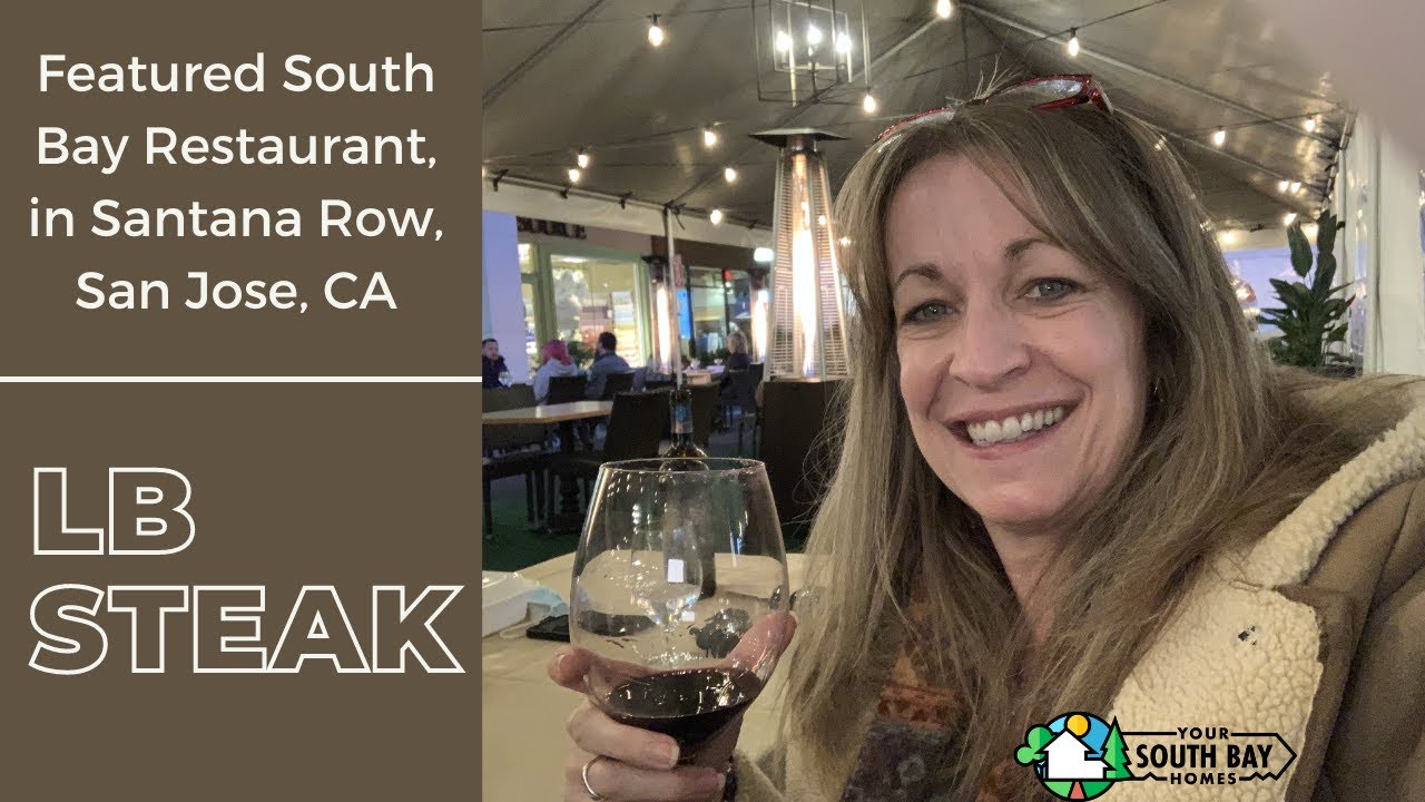 LB Steak Santana Row!!! Featured Restaurant... - YouTube