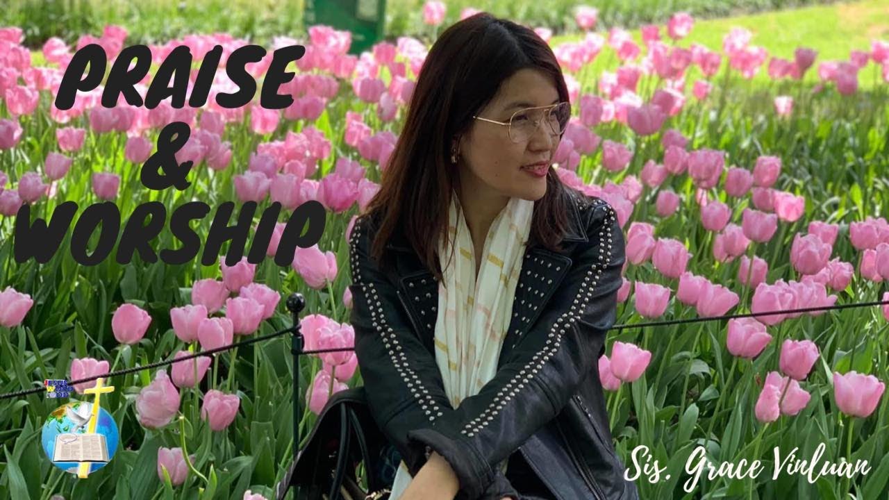 IN JESUS NAME/ BE WITH YOU ┃JESUS WORD OF GOD CHURCH ┃SIS GRACE VINLUAN ...