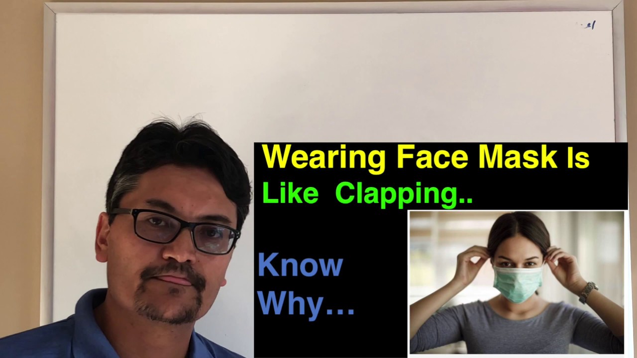 Episode 2: Wearing Face Mask is like Clapping.. know why? - YouTube