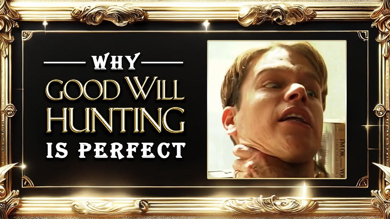 Why Good Will Hunting is Perfect - YouTube