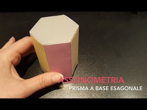 Assonometria di un prisma a base esagonale - YouTube