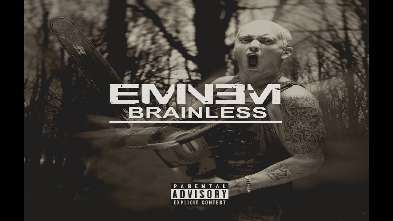 Youtube Eminem Brainless