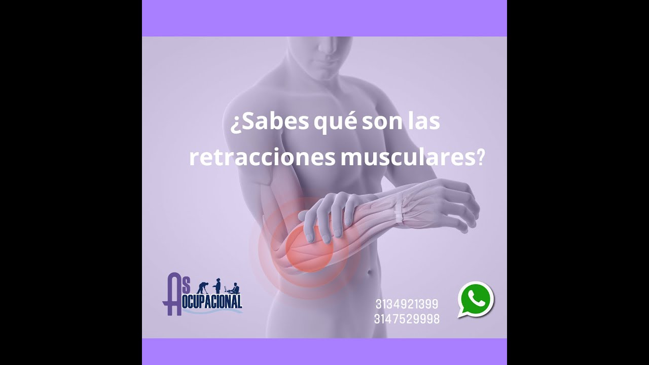 ¿SABES QUÉ SON LAS RETRACCIONES MUSCULARES - YouTube