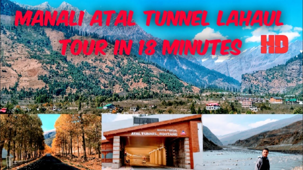 Manali Atal Tunnel Sissu Lahaul Full HD Complete Trip - YouTube