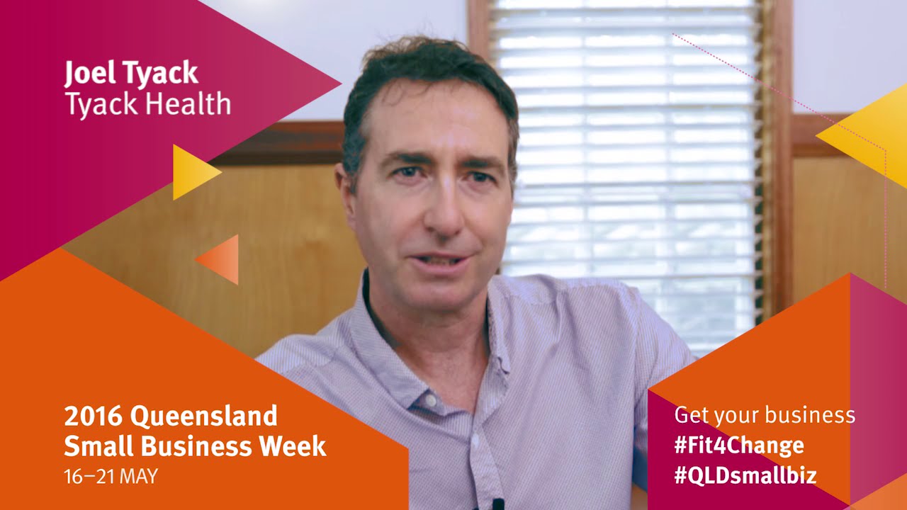 2016 Queensland Small Business Week: Joel Tyack, Tyack Health - YouTube