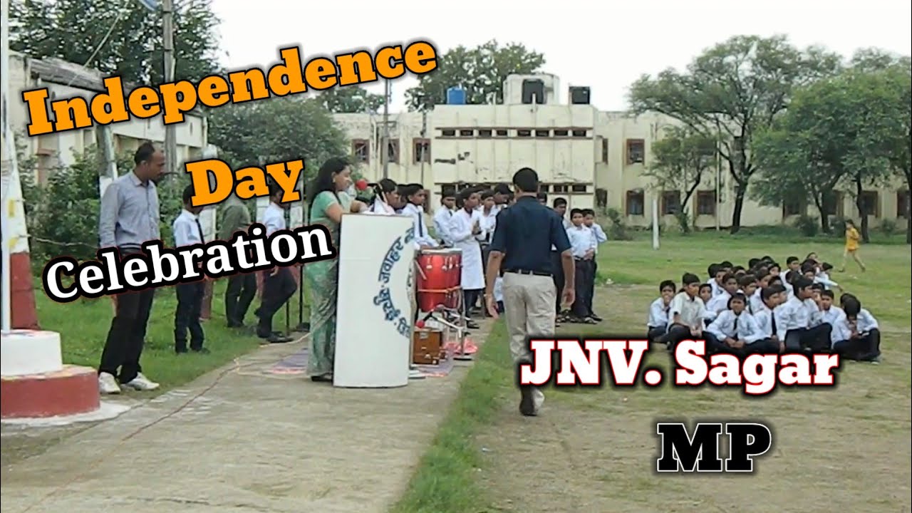 JNV, Khurai distt- Sagar. MP || INDEPENDENCE DAY celebration 2014 || # ...