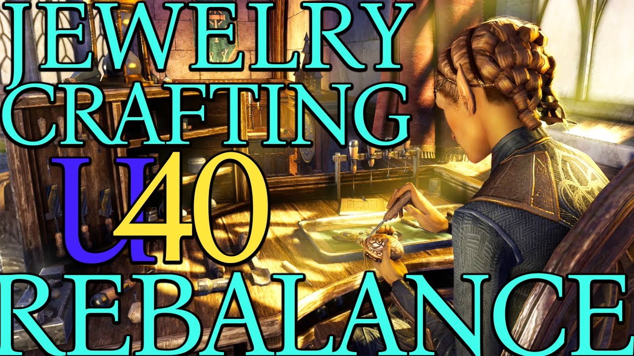Jewelry Crafting Rebalance | Update 40 | ESO | 2023 - YouTube
