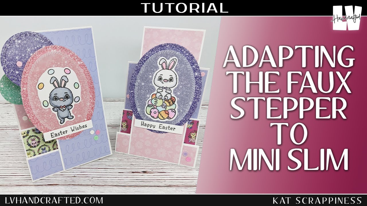 Adapting the Faux Stepper to Mini Slimline Featuring Kat Scrappiness ...