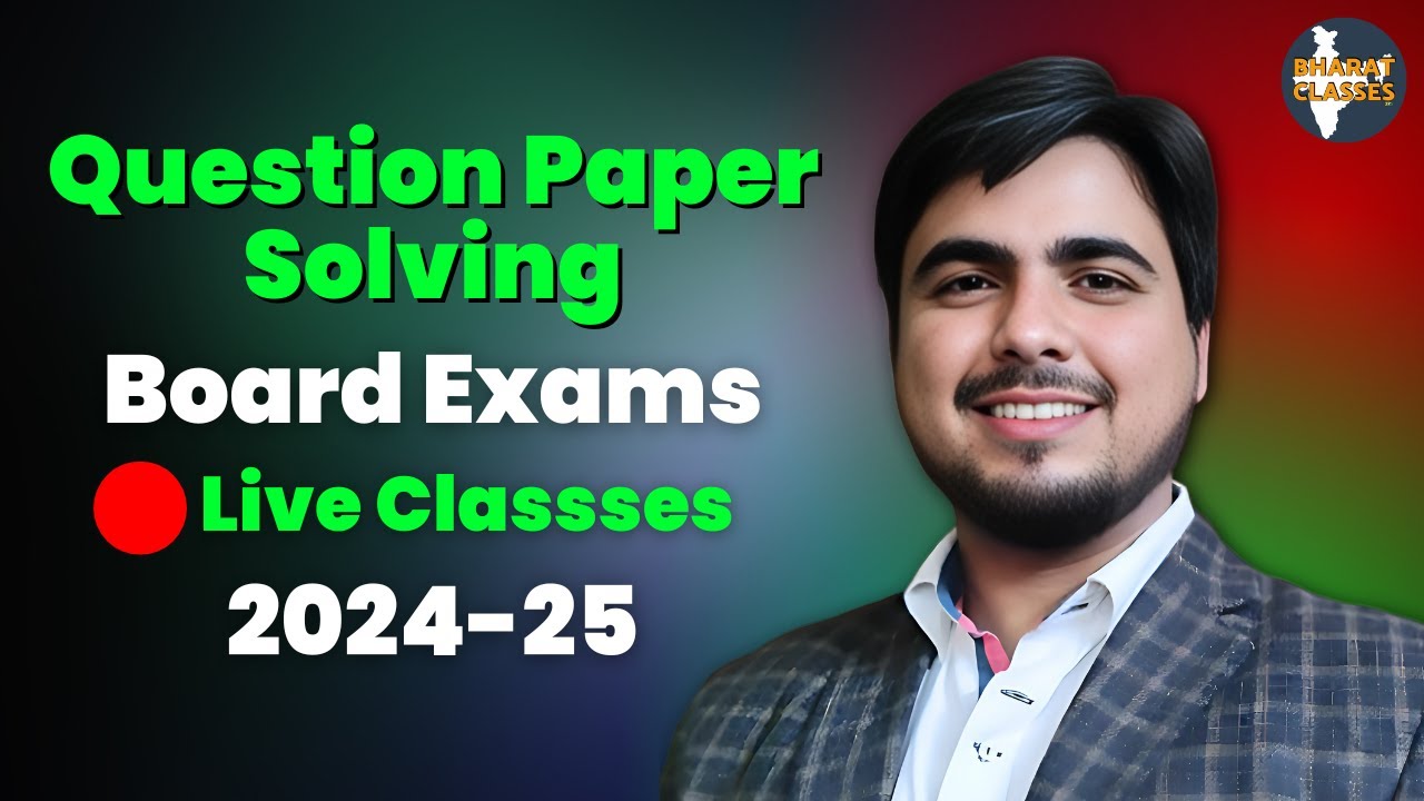 🔴 Class-11th Question Paper Solving | Board Exams | Bharat Classes Live ...