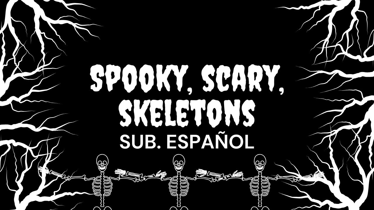 LVCRFT - Spooky Scary Skeletons | Letra en Español | - YouTube