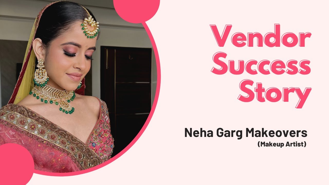 Vendor Spotlight: How WeddingBazaar Boosted Neha's Makeup Business ...