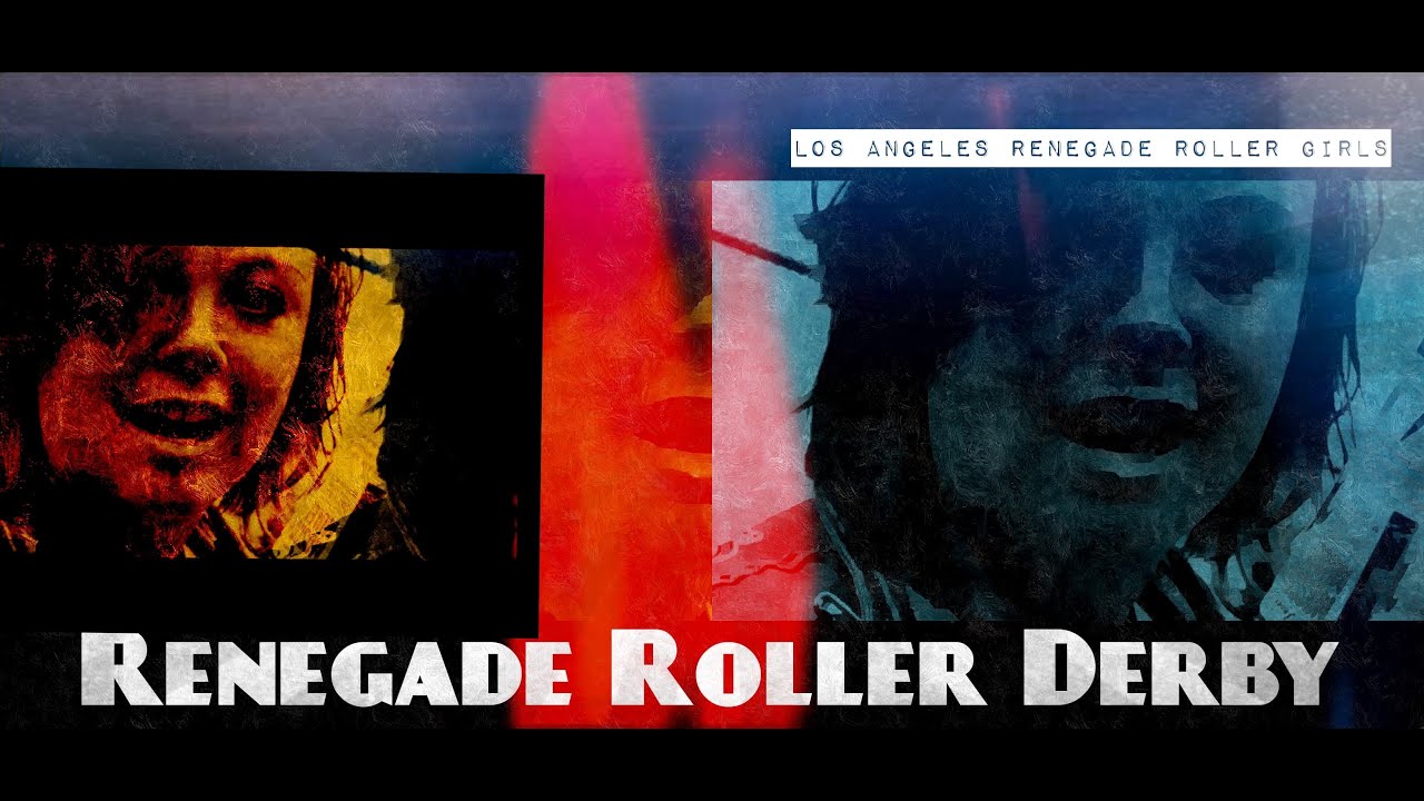 Los Angeles Renegade Roller Girls Roller Derby Commercial (Renegades ...