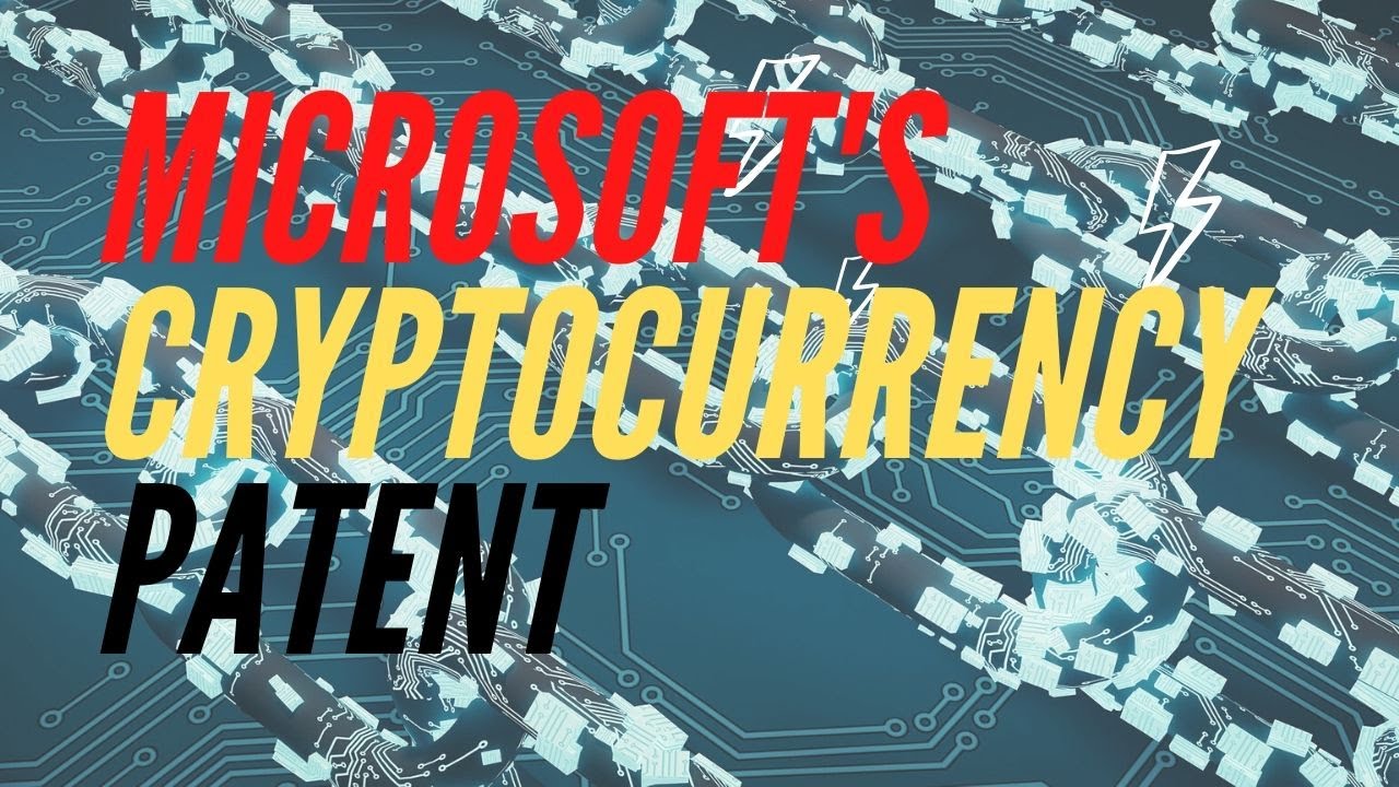 Microsoft's Cryptocurrency Patent Using Body Activity Data - YouTube