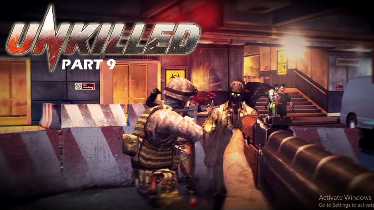 UNKILLED GAMEPLAY | PART 9 - YouTube