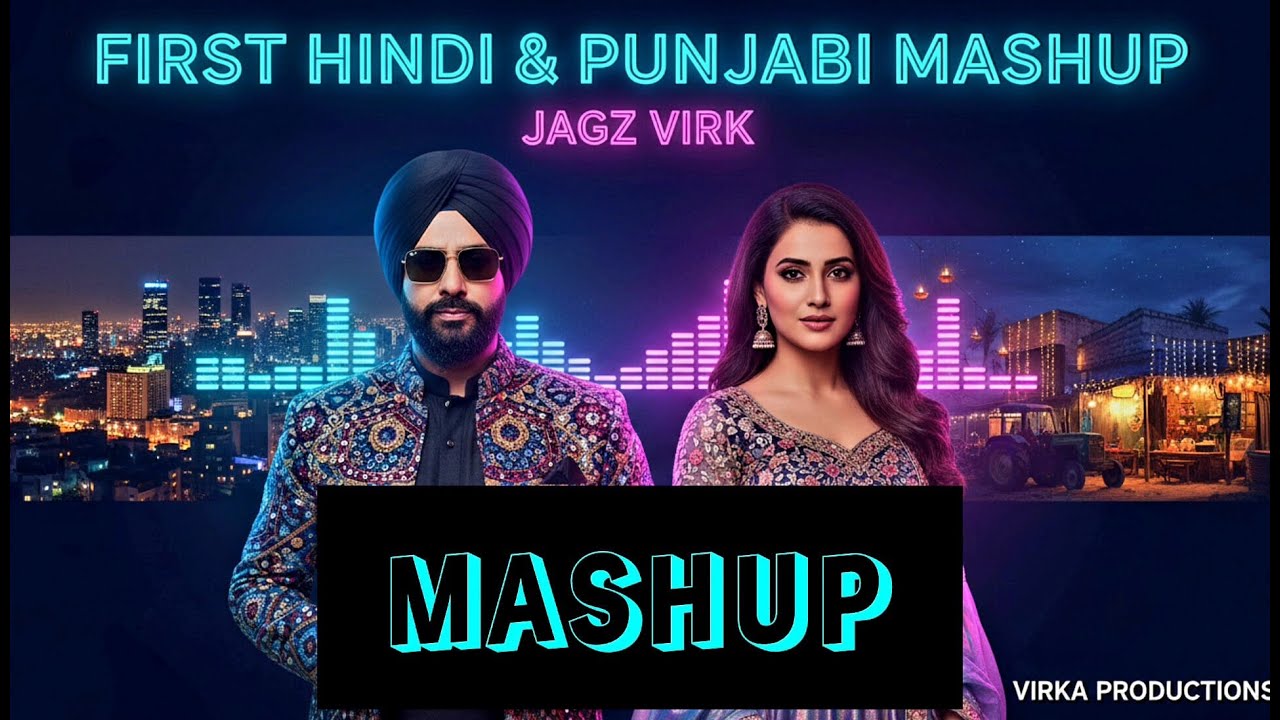 FIRST HINDI & PUNJABI HIT SONGS MASHUP 2026 | JAGZ VIRK | BOBBY SHARMA ...