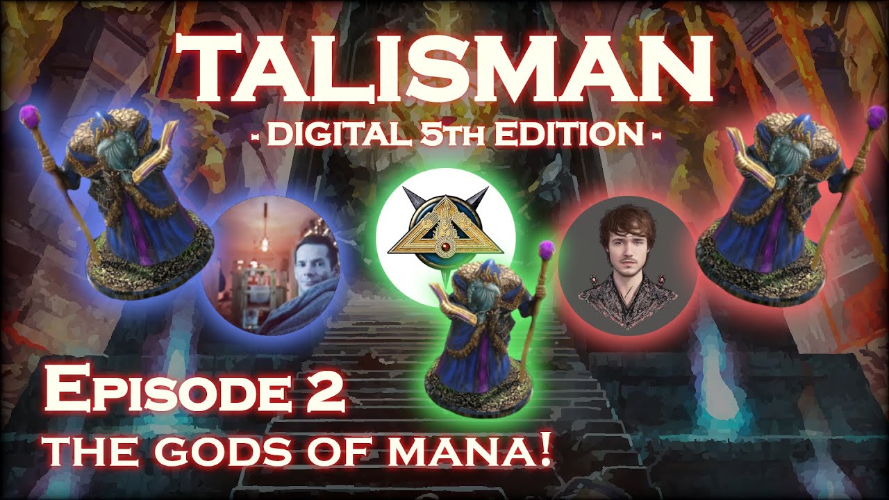 The GODS of MANA! | Talisman: Digital 5th Edition - Episode 2 - YouTube