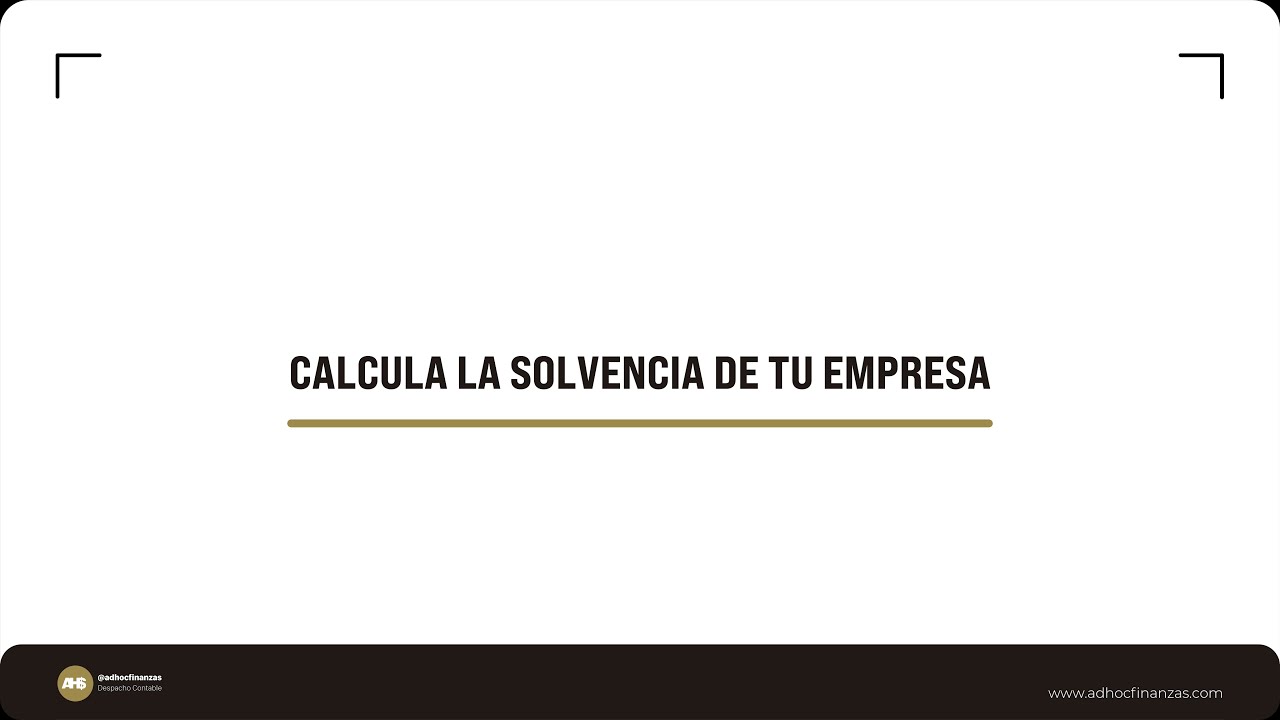 Calcula la solvencia de tu empresa FÁCIL y RÁPIDO - YouTube