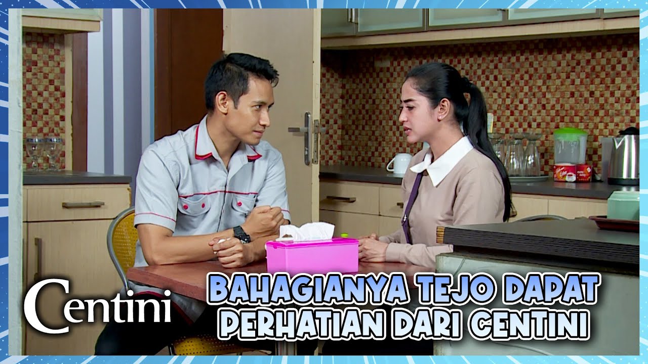 BIKIN NGIRI! Centini Mulai Perhatian Ke Tejo | CENTINI | EPS 35-36 (3/5) - YouTube