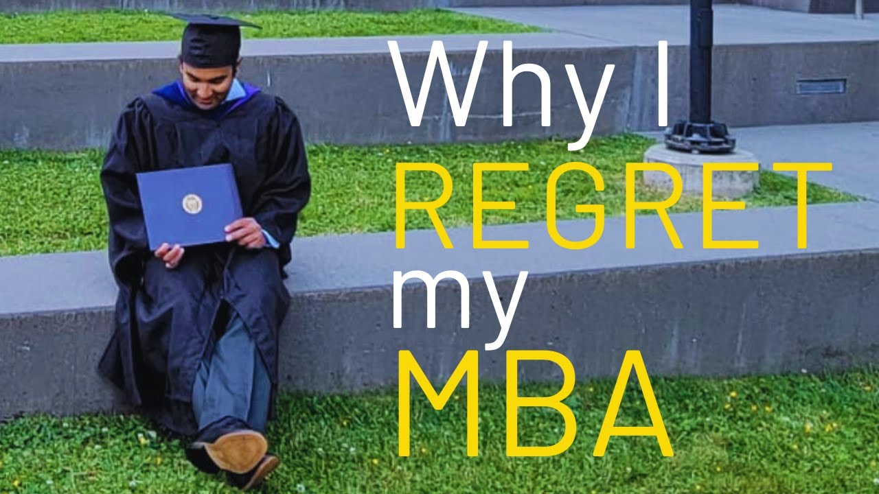 Why I Regret Getting An MBA - YouTube