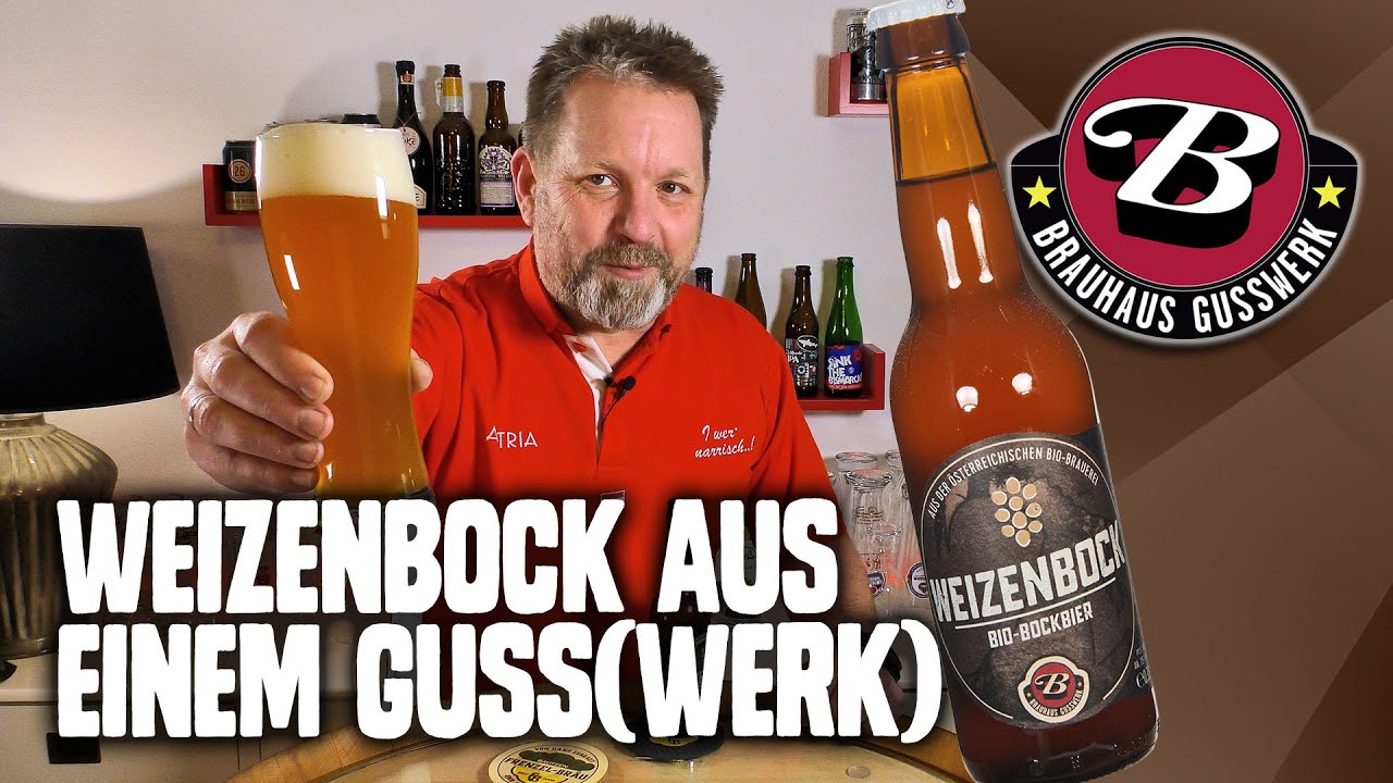 Musst Du den WEIZENBOCK vom GUSSWERK probieren? - YouTube