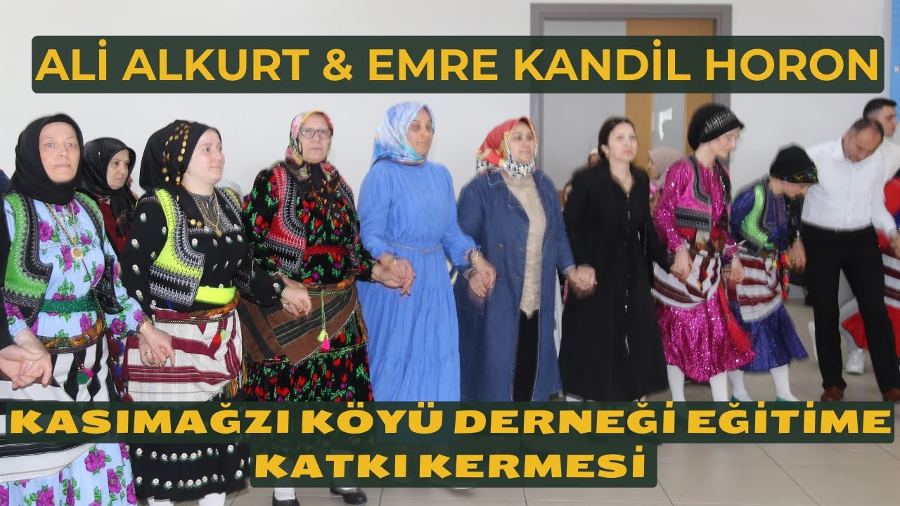 Ali Alkurt & Emre Kandil Horon - Kasımağzı Köyü Derneği Kermesi 2024 ...