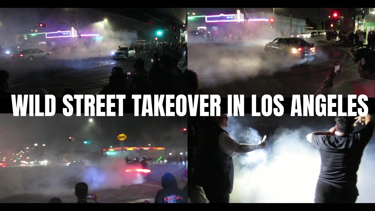 Wild street Takeover in Los Angeles!!! - YouTube