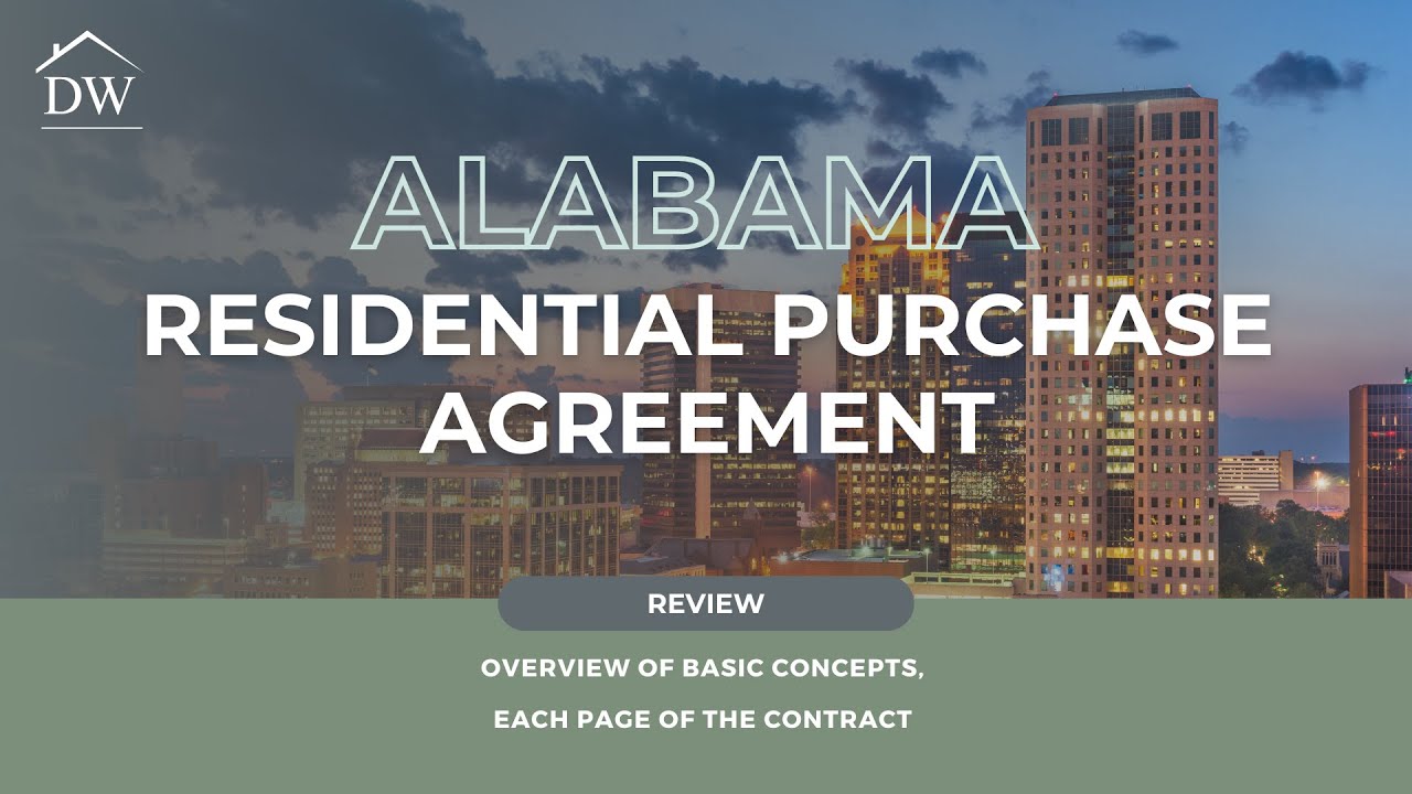 Alabama Residential Purchase and Sale Agreement Training - YouTube