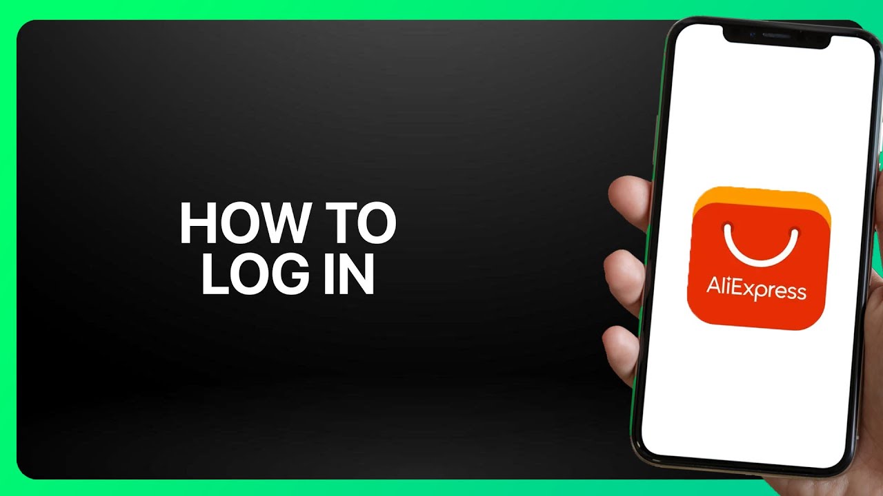 How To Log In To AliExpress App ! Tutorial - YouTube