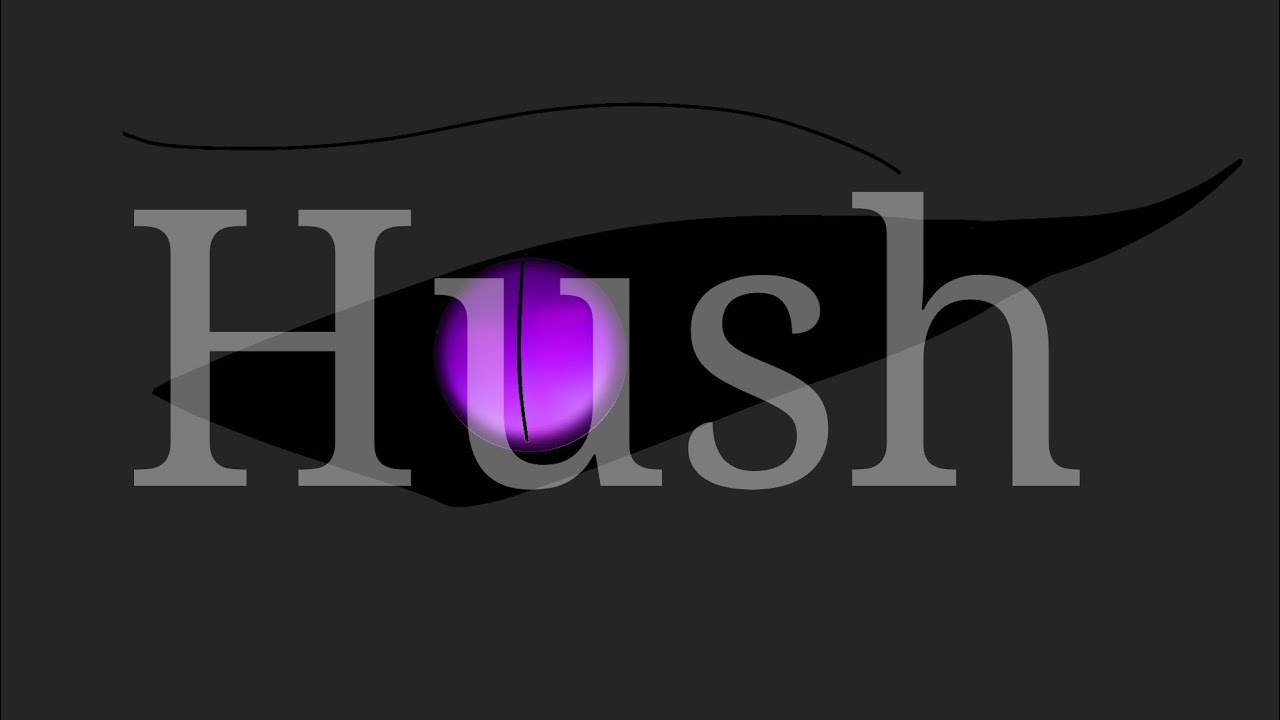 [] Hush [] - Animation Meme - Shadeflame (OC) - YouTube
