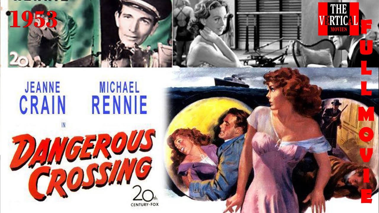 Dangerous Crossing 1953 | Drama | Film-Noir | Mystery | Thriller - YouTube