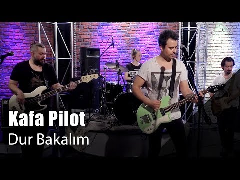 Kafa Pilot -  Dur Bakalım (Canlı Performans)