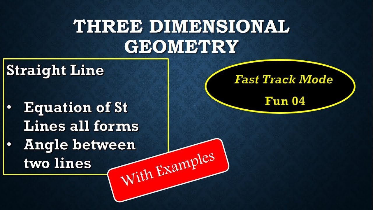 Fun 04: Straight line equations in 3D| Angle between two line| 3 ...