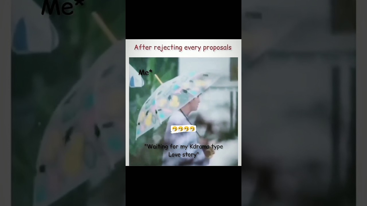 rejecting every proposal 🥲🤧 #viral #drama #proposal #trending #shorts # ...