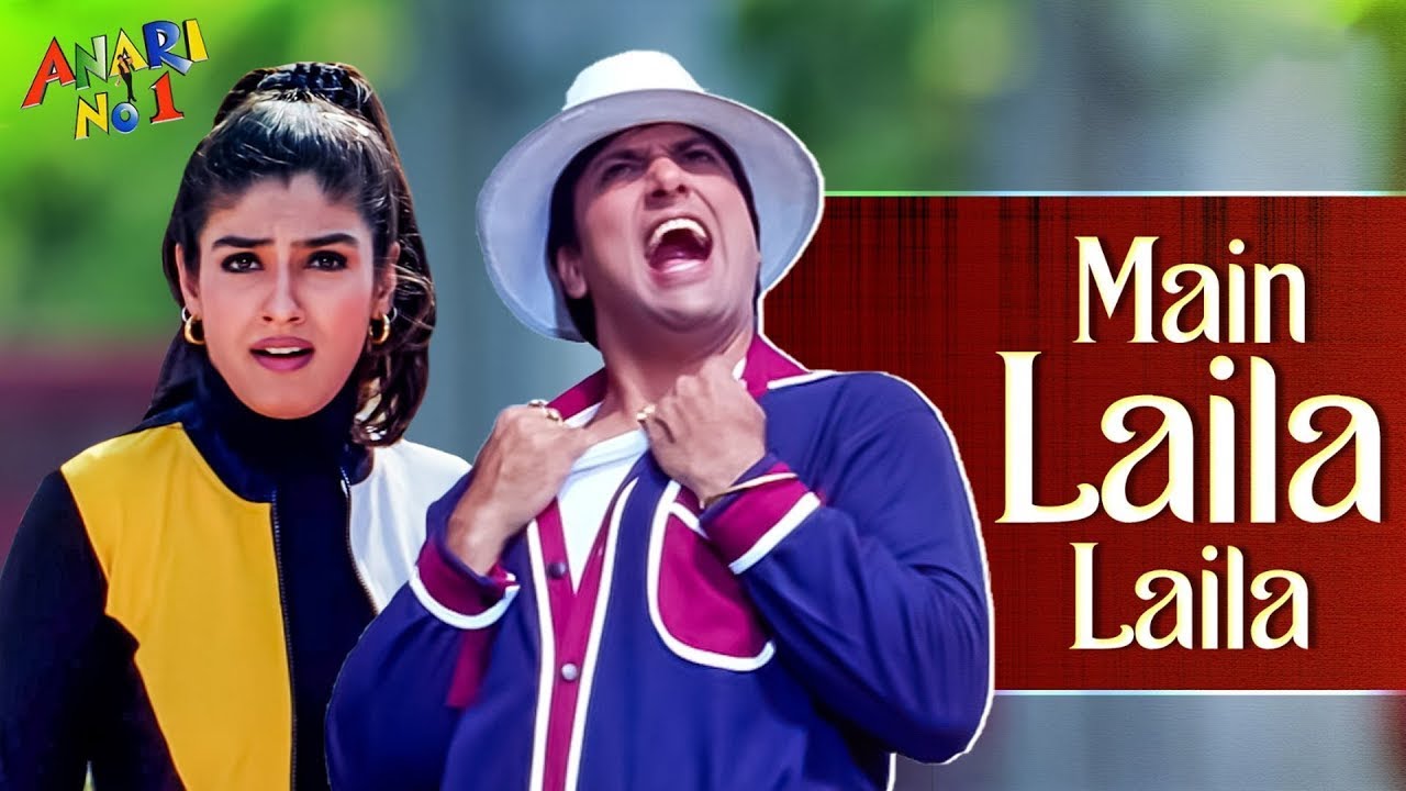 Main Laila Laila Chillaunga Kurta Phadke | Govinda | Raveena Tandon Hot ...