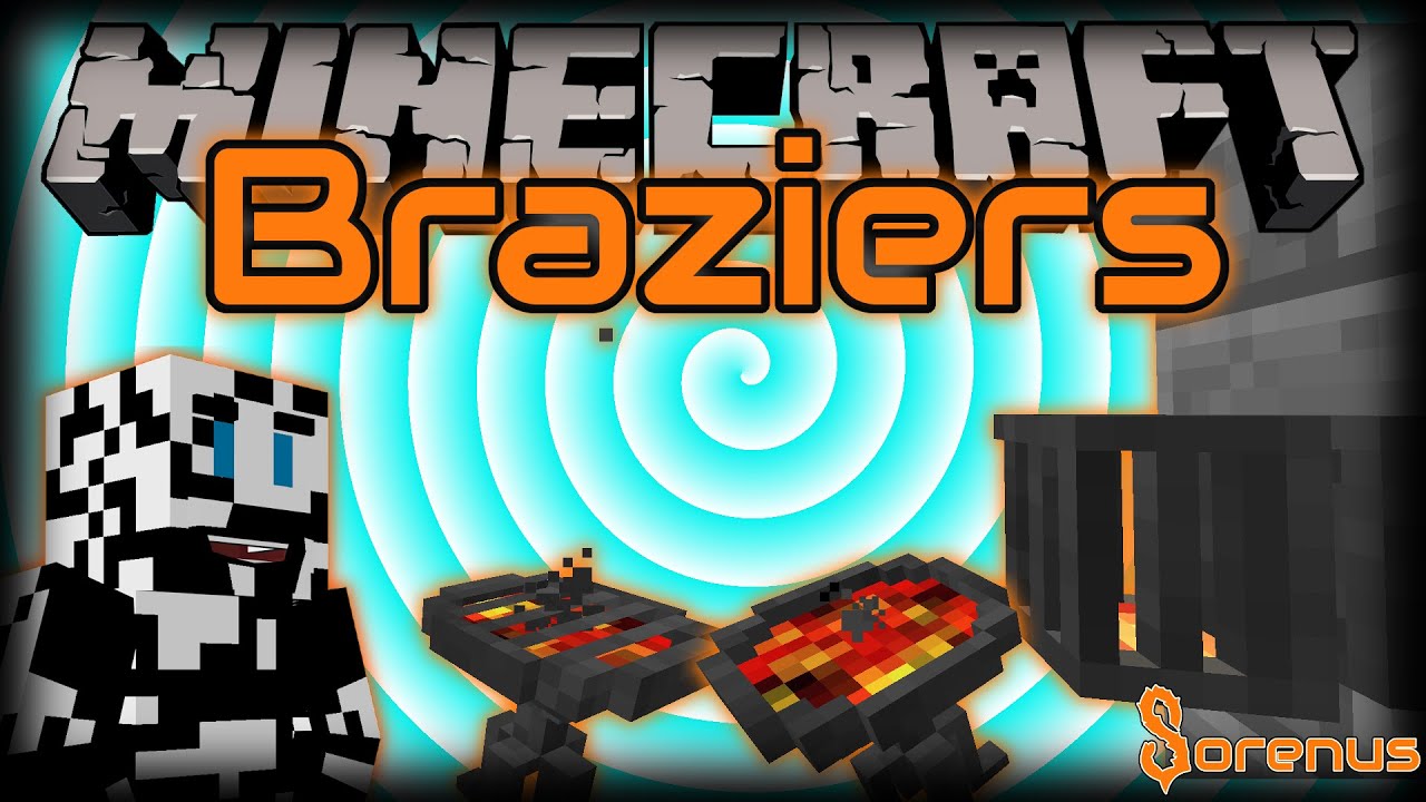 Minecraft | BRAZIER MOD | Sorenus Mods 202 - YouTube