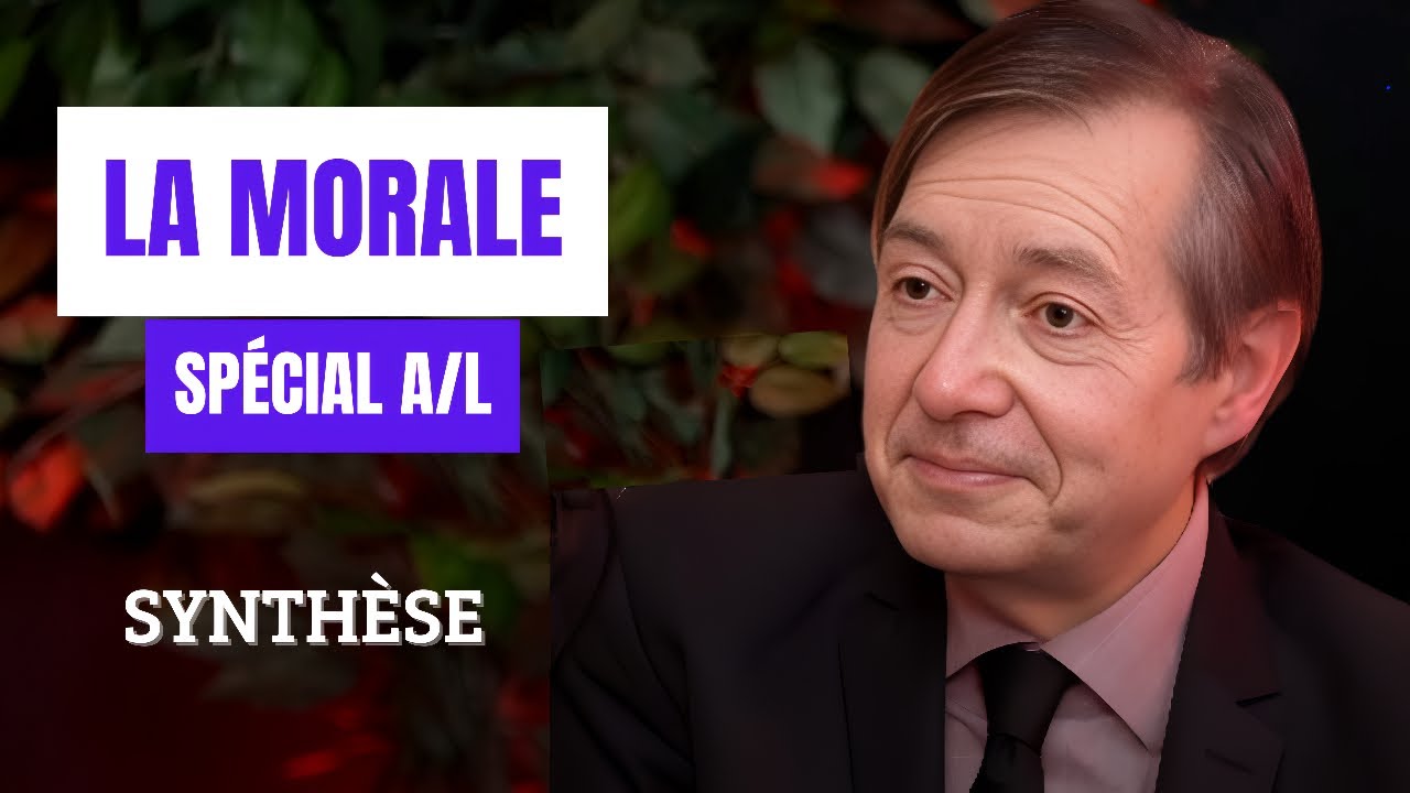 La morale : tout comprendre sur le thème A/L 2025 - YouTube