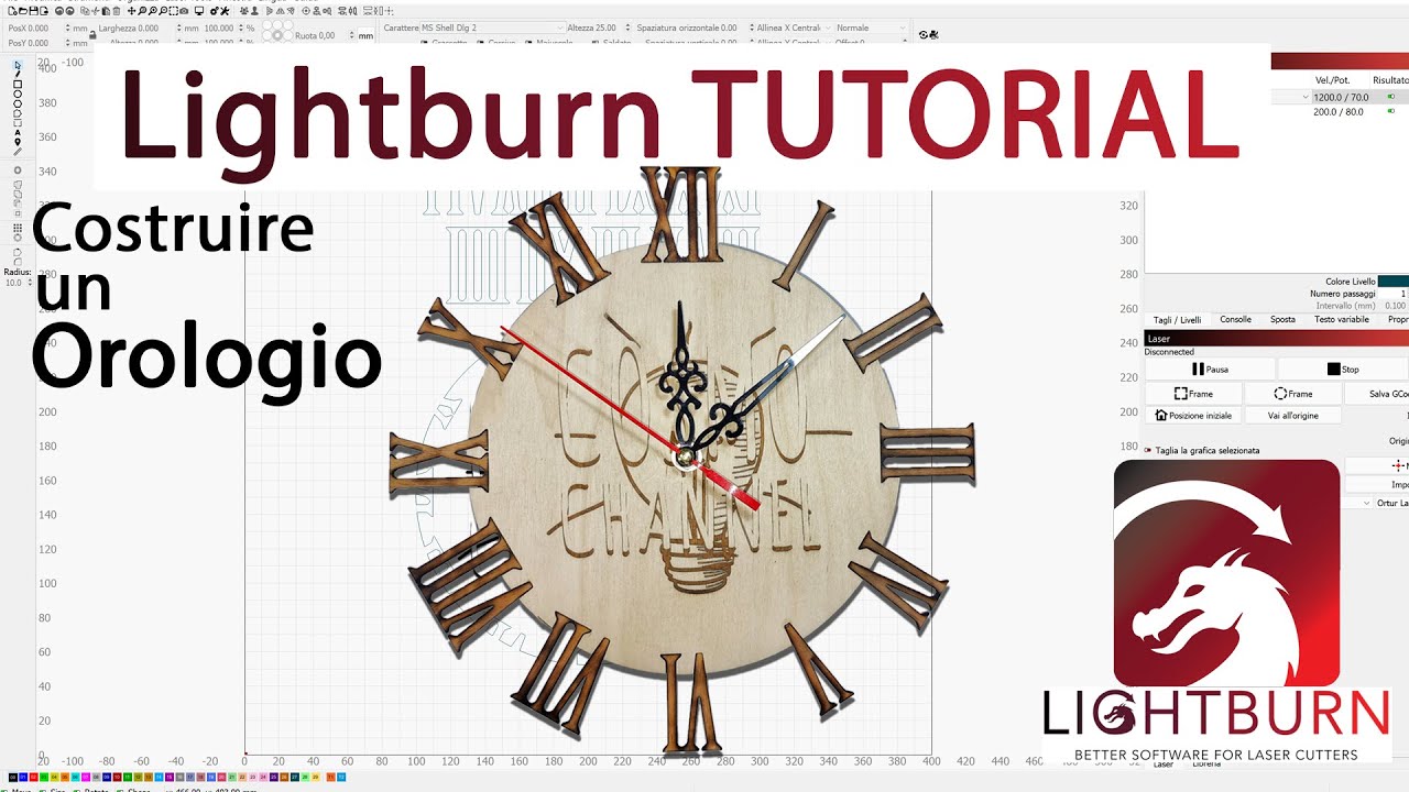 TUTORIAL Lightburn. Come costruire un orologio usando un Laser - YouTube