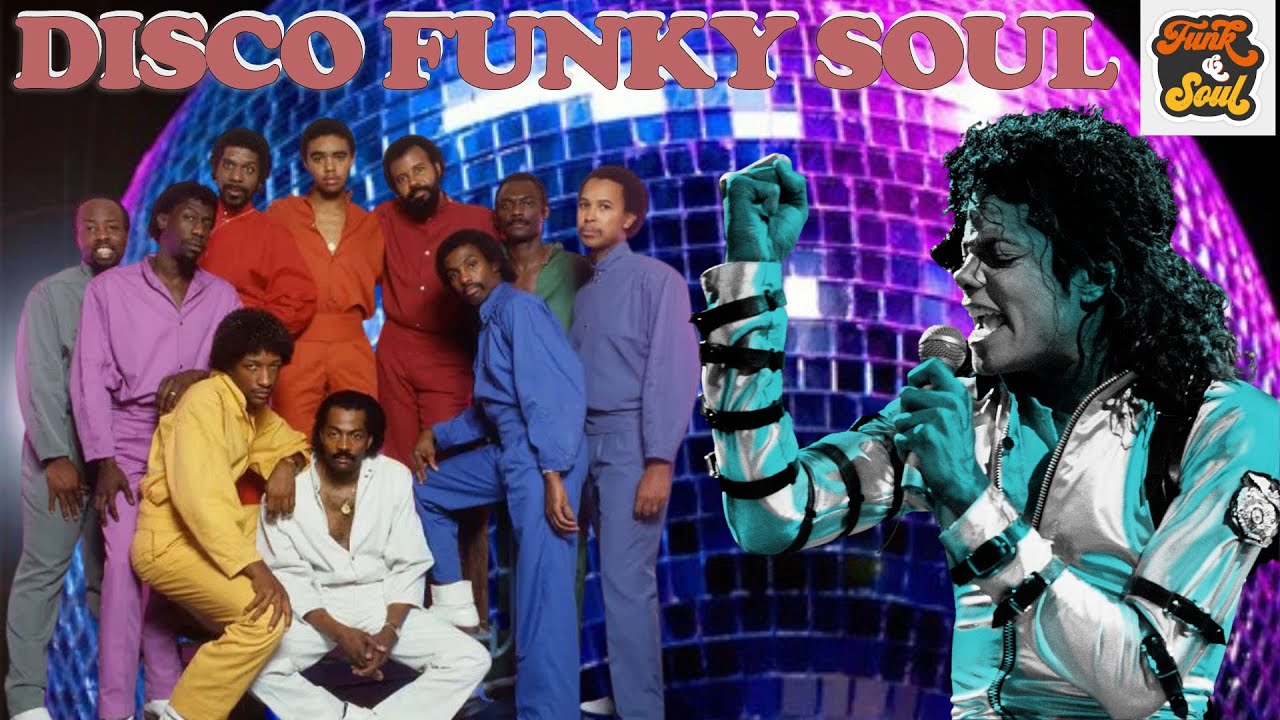 DISCO FUNKY SOUL CLASSICS | Kool & The Gang, Michael Jackson, Luther Vandross, Patrice Rushen ...