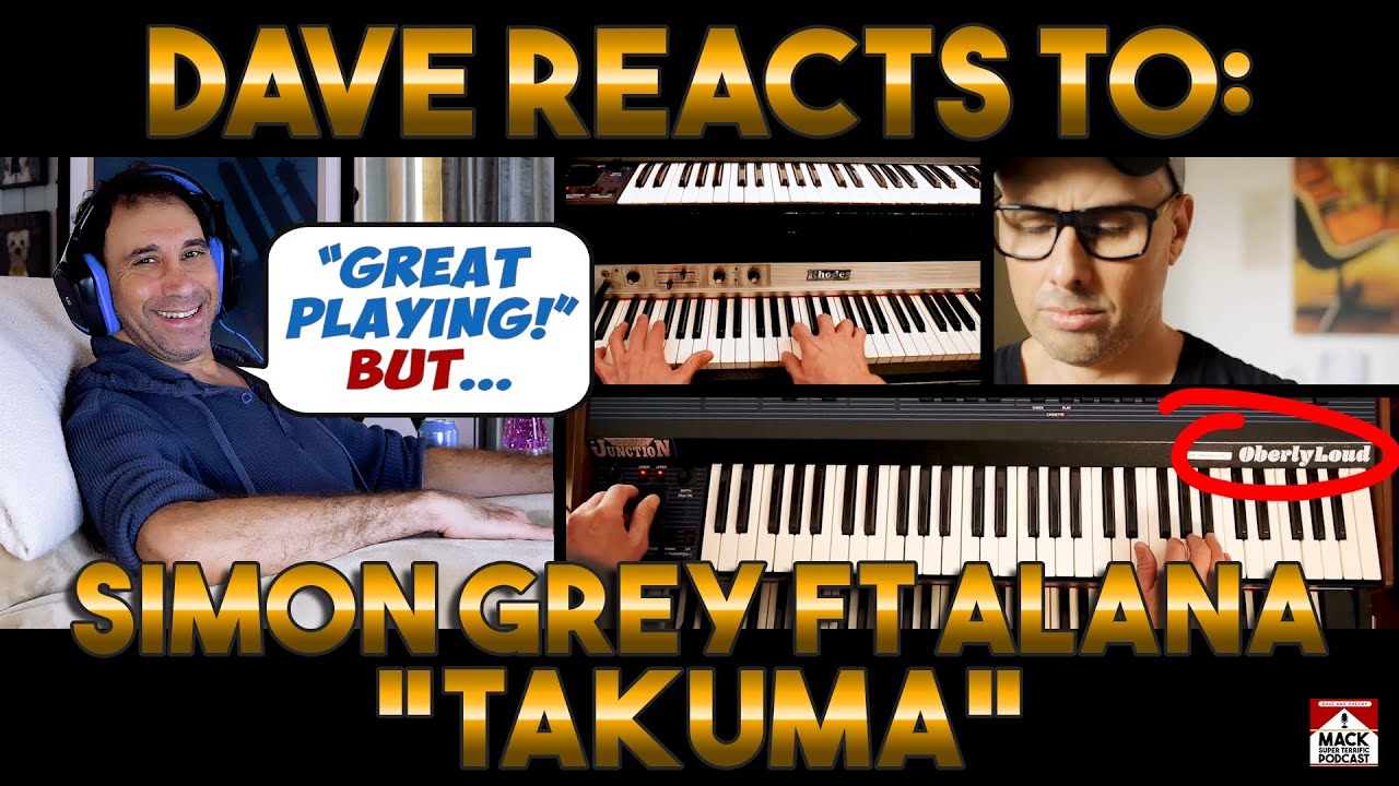 Dave's Reaction: Simon Grey Featuring Alana — Takuma - YouTube